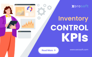 Inventory Control KPIs: 25 Metrics, Formulas and Examples